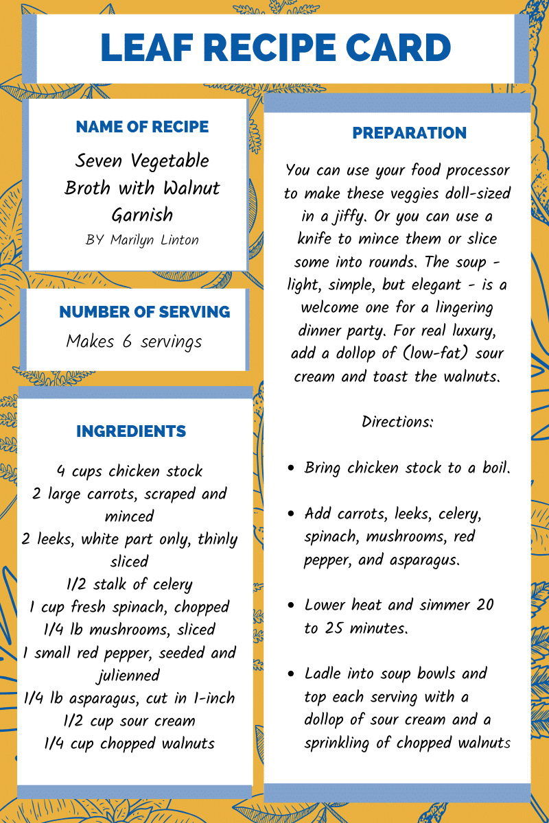 LEAF Recipe Card: Seven Vegetable Broth with Walnut Garnish - LEAF